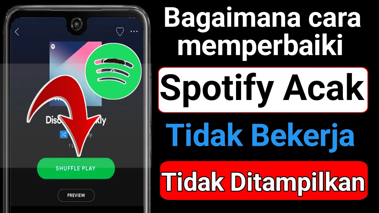Cara Memperbaiki Spotify Shuffle Tidak Berfungsi dan Tampil | tombol ...
