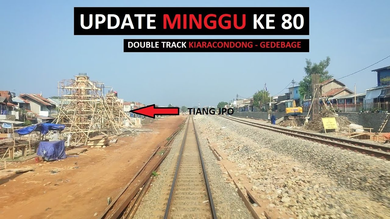 UPDATE MINGGU KE 80‼️ Progres Double Track Kiaracondong Gedebage [5 November 2023] - YouTube