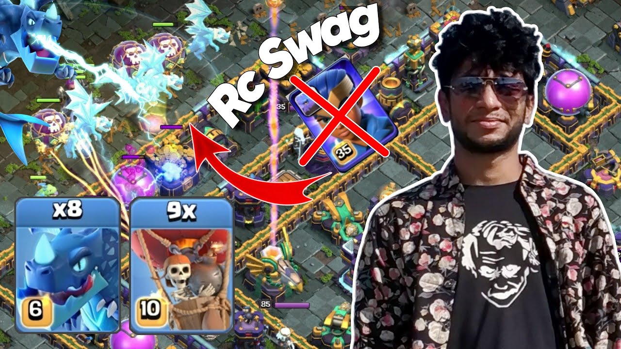 Rc Swag Attack! Th15 Electro Dragon Attack Strategy 2022 | Best Th15 Legend League Attacks - YouTube