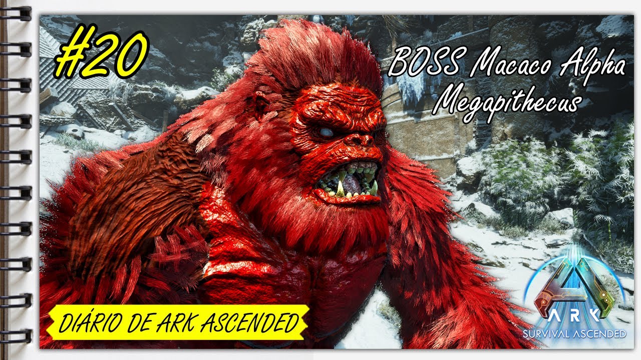 DIÁRIO DE ARK ASCENDED #20 - BOSS MACACO ALPHA - MEGAPITHECUS - YouTube