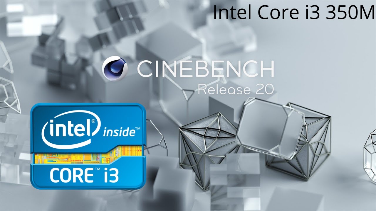 Intel Core i3 350M multicore- und singlecore Test bei Cinebench R20 ...