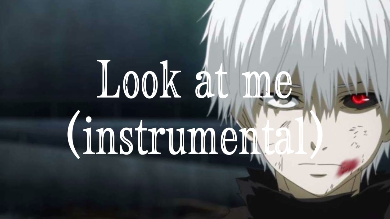 Look at me!(instrumental) Edit audio - YouTube