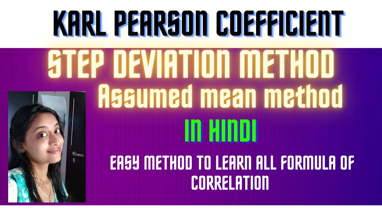 Karl Pearson Coefficient Step Deviation Method | Hindi | Assumed Mean ...