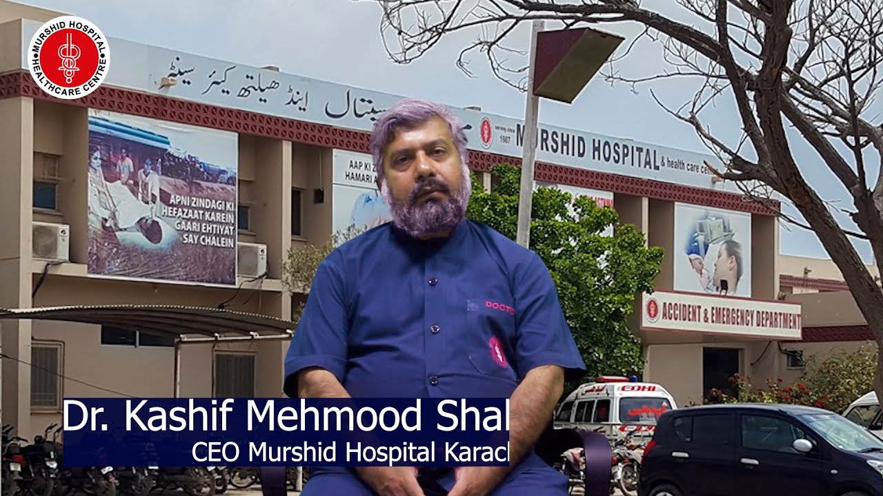 The Inspiring Story of Murshid Hospital Karachi CEO Dr. Kashif Mehmood ...