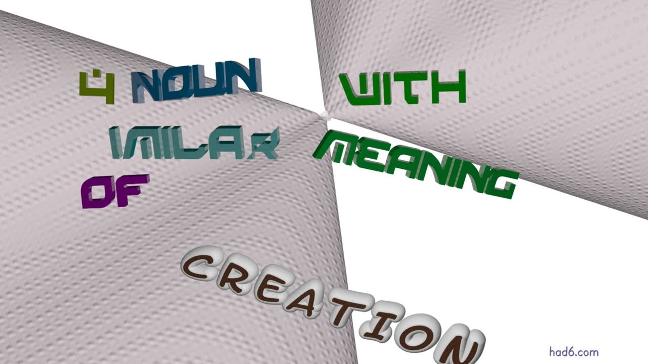 Creation 5 Nouns Which Are Synonyms Of Creation sentence Examples creation-5-nouns-which-are-synonyms-of-creation-sentence-examples