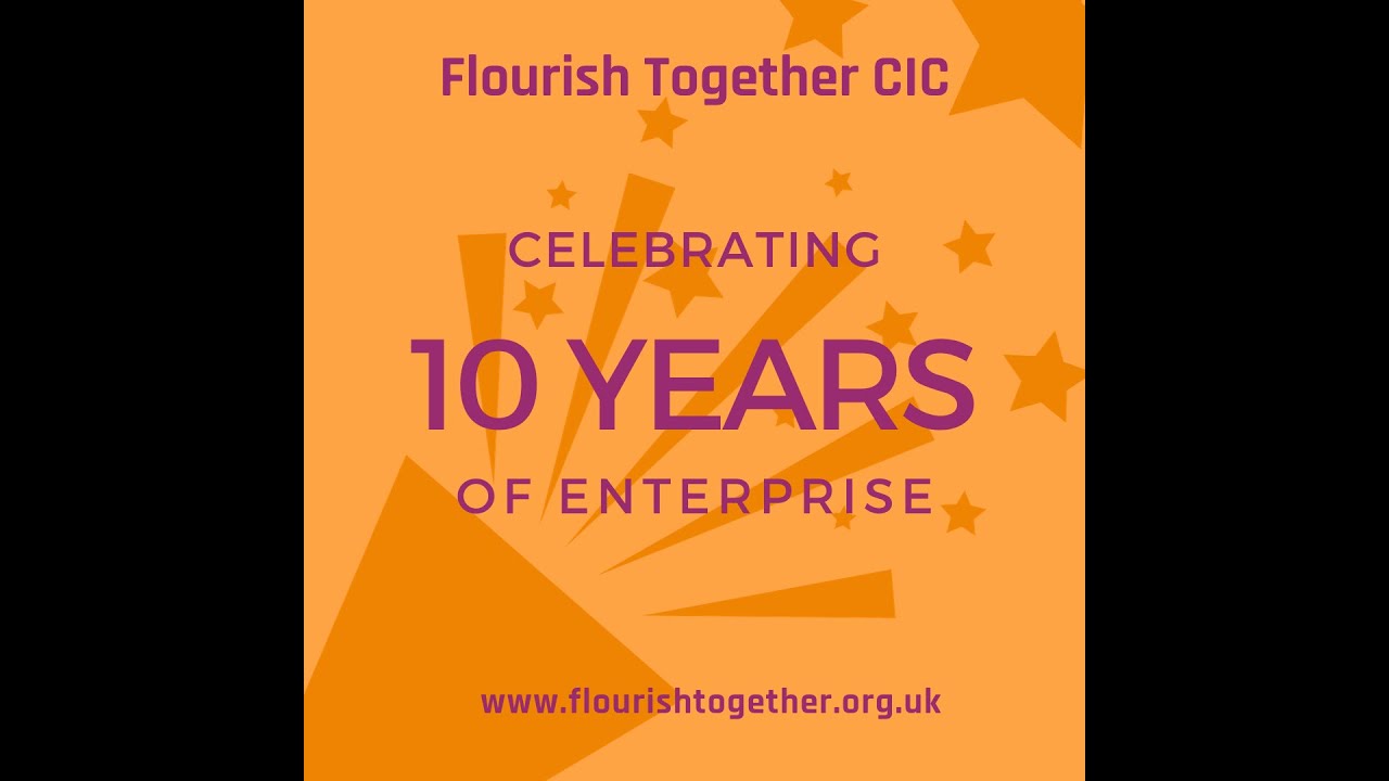 Celebrating 10 Years of Flourish Together - YouTube