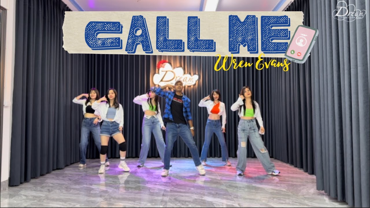 CALL ME | Wren Evans | Dance Fitness | DREAM STUDIO - YouTube