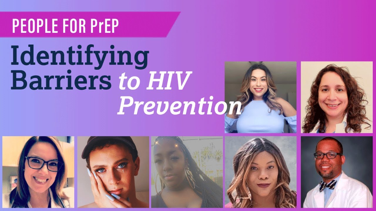 People For PrEP: Identifying Barriers to HIV Prevention - YouTube