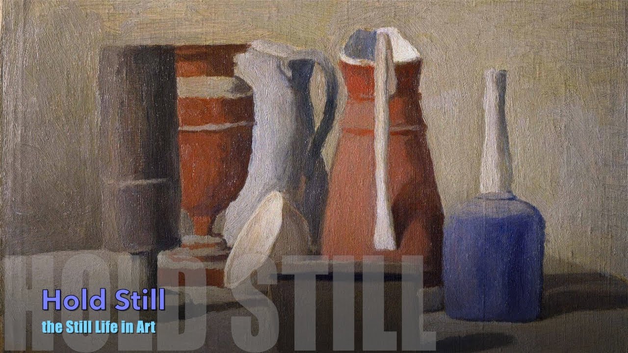 Hold Still - the still life in art - YouTube