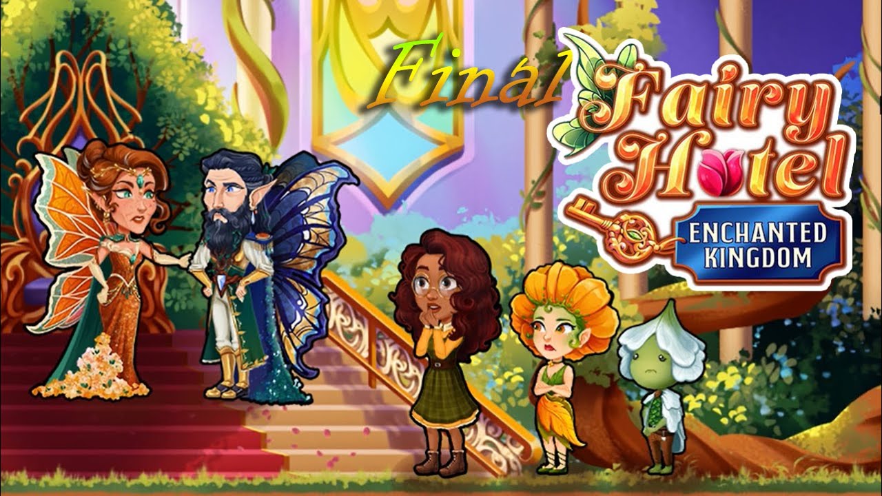 Fairy Hotel: Enchanted Kingdom | Gameplay Final Part 11 (Level 56 to 60 ...