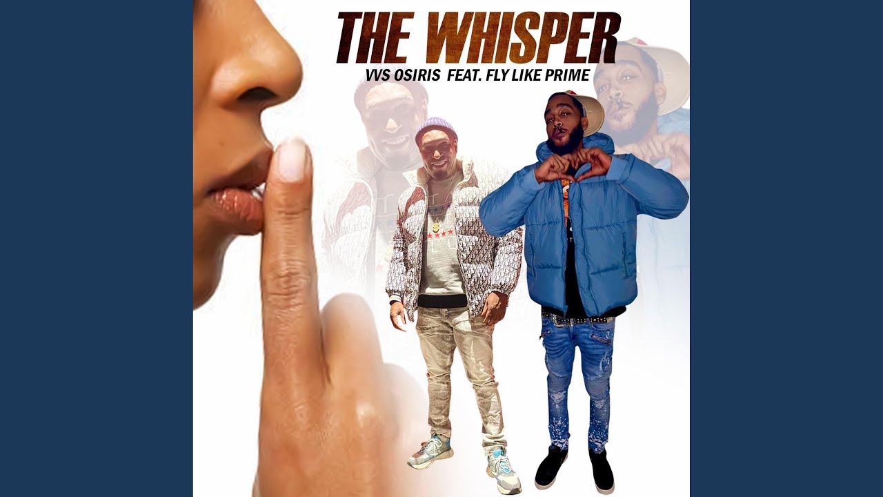 The Whisper (feat. Fly Like Prime) - YouTube