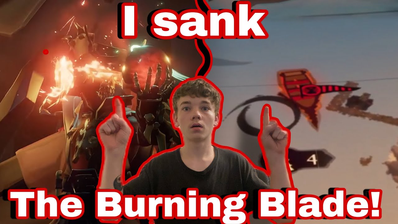 Taking Down The Burning Blade! - YouTube