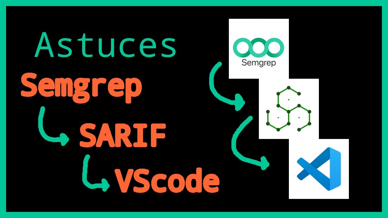 Astuces - Semgrep, Sarif, VScode : le trio gagnant - YouTube