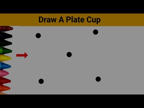 How To Draw Cup Plate From 5 Dots //कप और प्लेट का चित्र बनाना सीखें ...