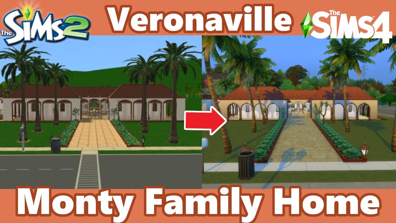 MONTY FAMILY HOME SIMS 2 to SIMS 4 🏡| Recreating Veronaville ...