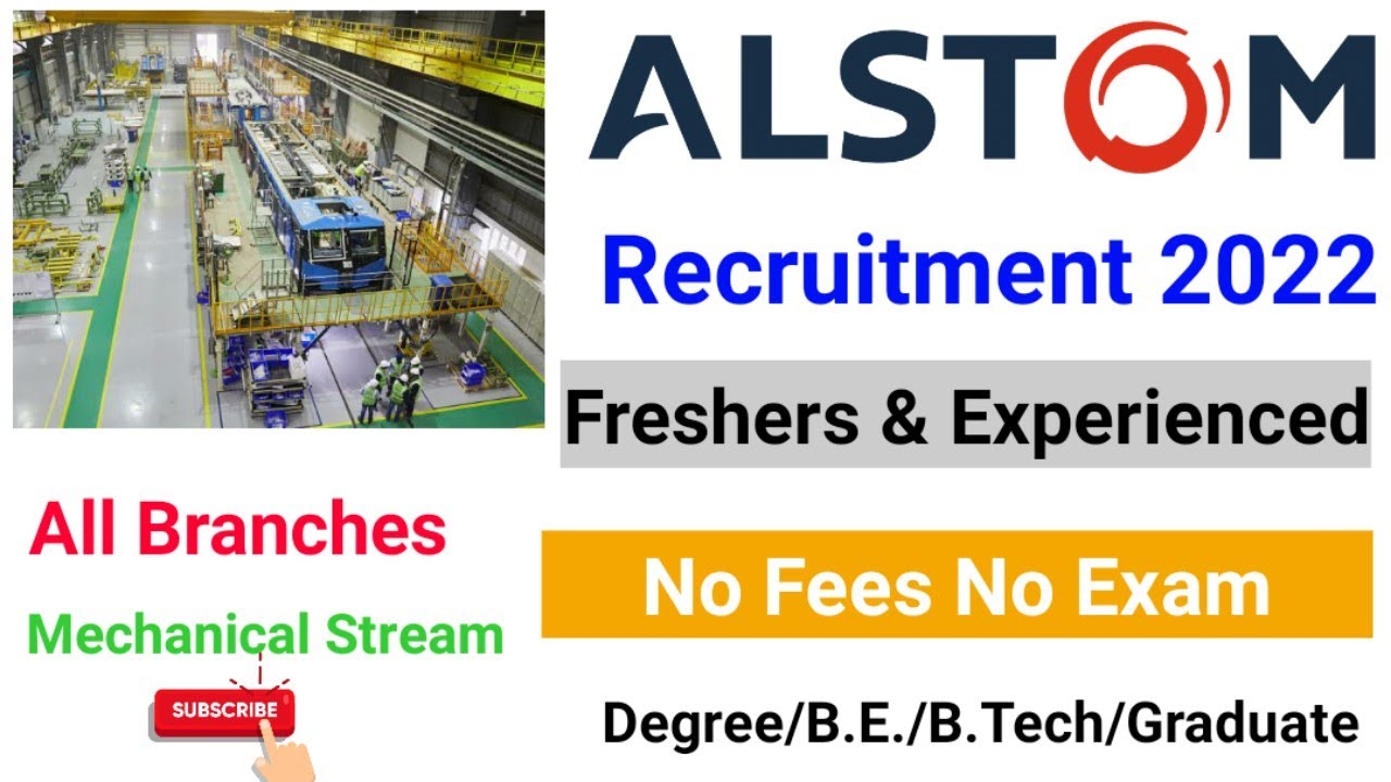 Alstom Company Jobs 2022 | mechanical engineering jobs | Freshers Jobs ...