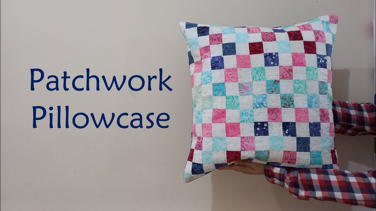 Cara jahit Sarung Bantal Patchwork | Patchwork Pillowcase Envelope ...
