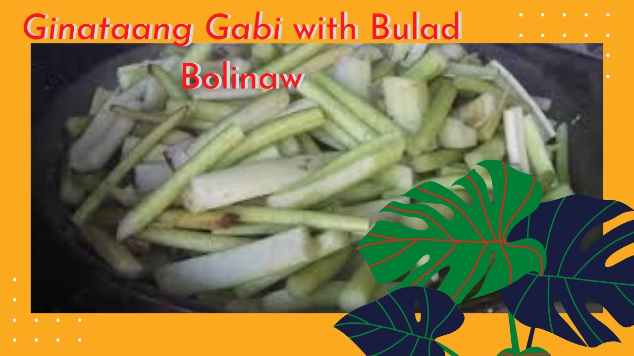 Ginataang Gabi with Bulad Bolinaw / Dried Fish Bolinaw / Indigenous ...
