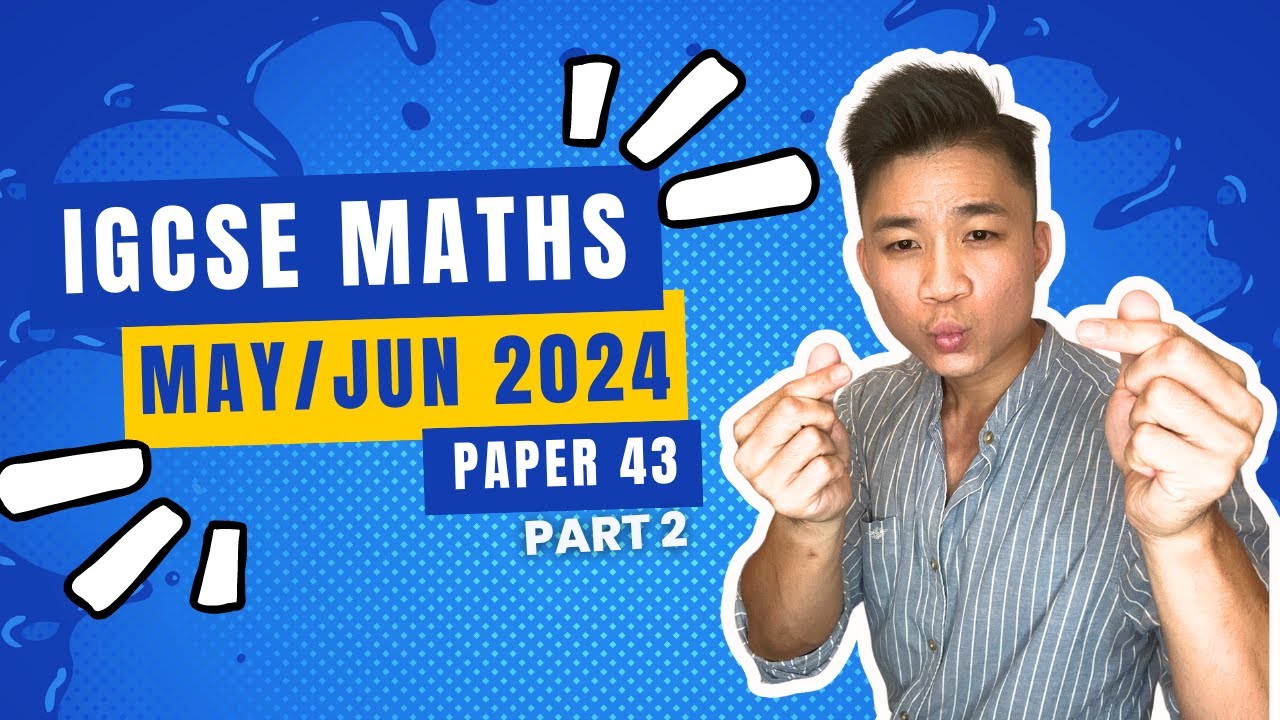 8b. 0580/43/M/J/24 part 2 (Q7-11) | MAY/JUNE 2024 VARIANT 43 | IGCSE ...