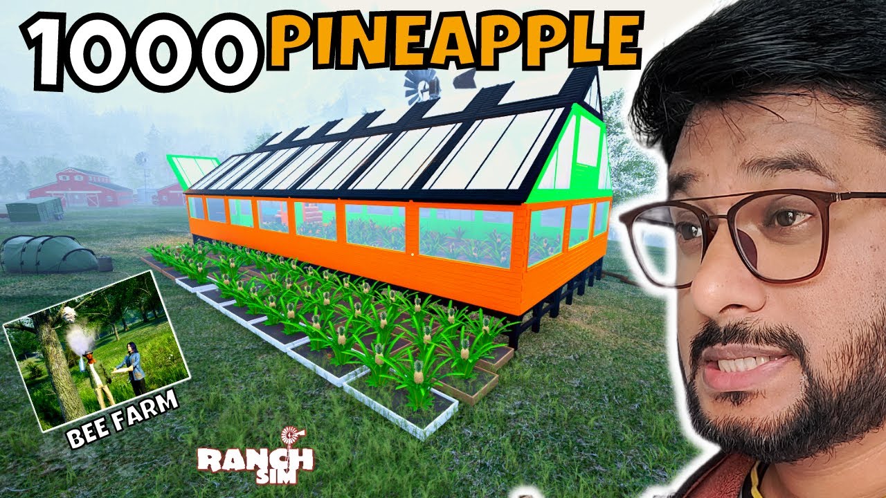 I START MAKING 1000 PINEAPPLE IN RANCH SIMULATOR #37 - YouTube