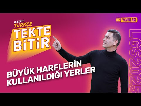 TEKTE BİTİR - LGS 2025: 8. Sınıf Türkçe - Büyük Harflerin Kullanıldığı Yerler-  Full Konu Anlatımı