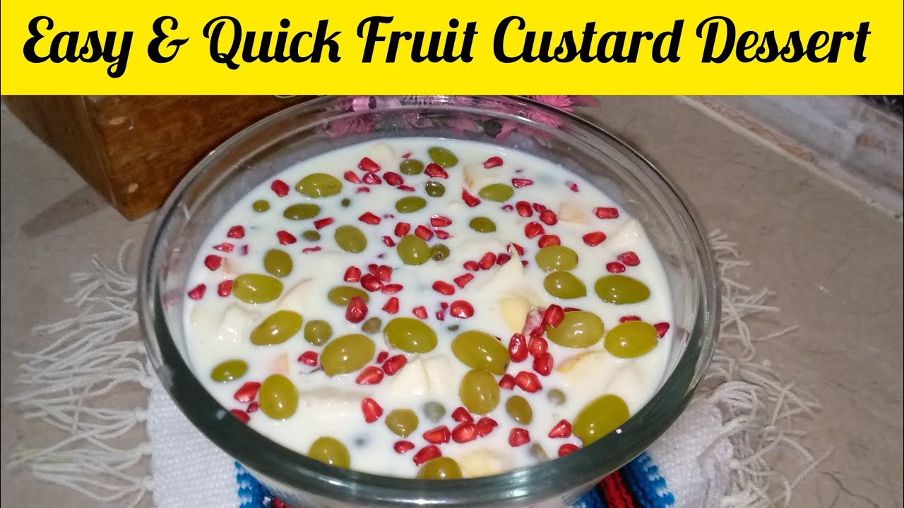 Fruit Custard Recipe | Easy & Tasty Dessert Recipe by Cooking with ...