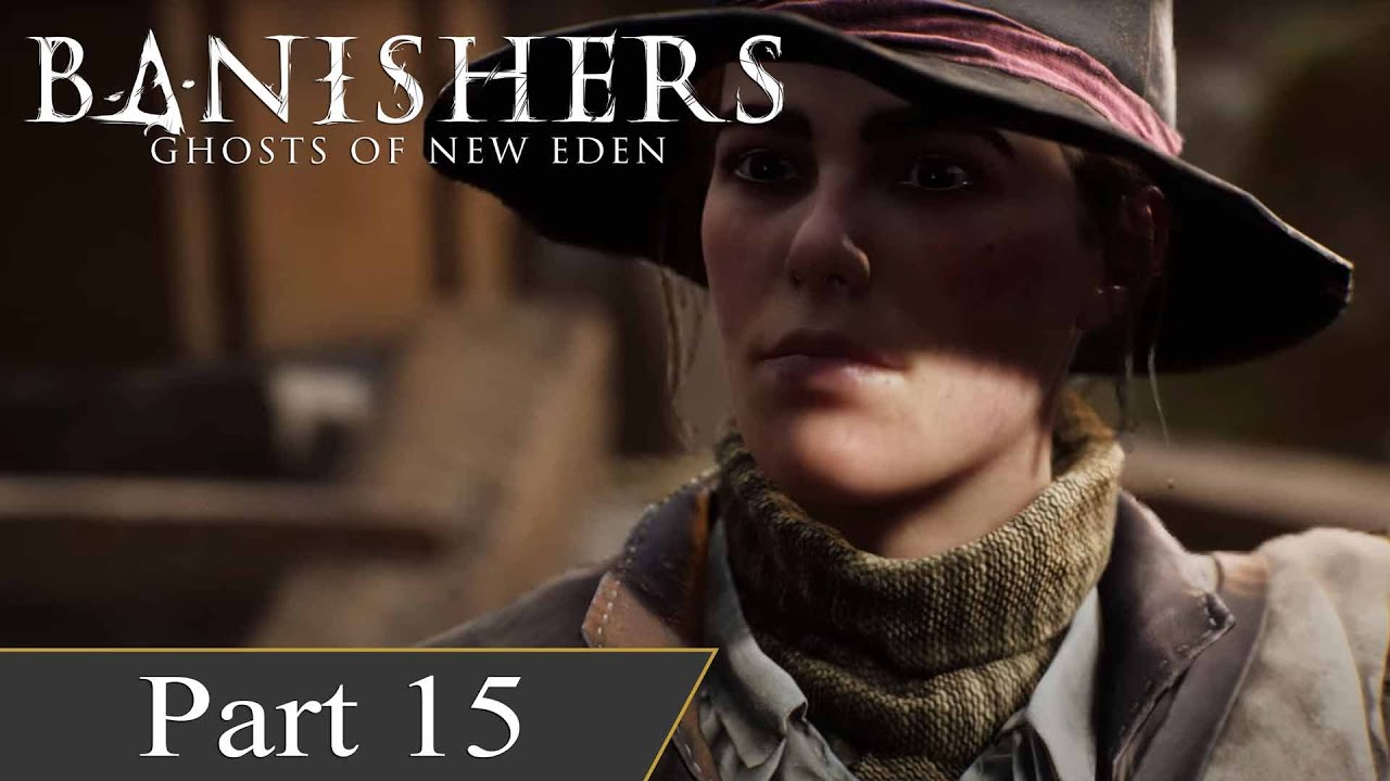 Banishers Ghost of new Eden - Live Playthrough Part 15 - YouTube