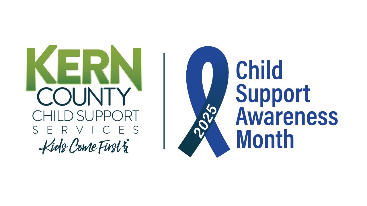 Child Support Awareness Month | August 2025 | Kern County Child Support ...