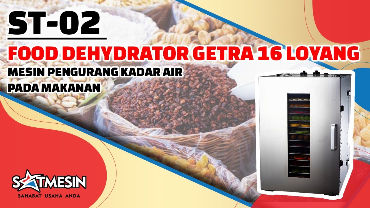 ST-02 FOOD DEHYDRATOR GETRA 16 LOYANG / Mesin Pengurang Kadar Air Pada ...