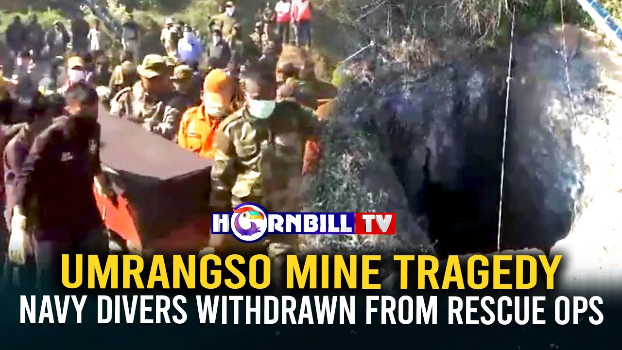 UMRANGSO MINE TRAGEDY: NAVY DIVERS WITHDRAWN FROM RESCUE OPS - YouTube