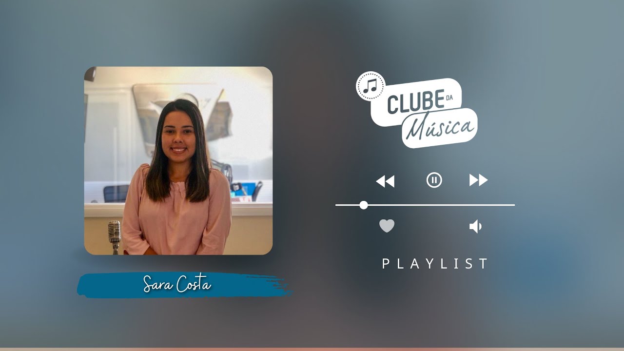 Clube da Música com Sara Costa - YouTube