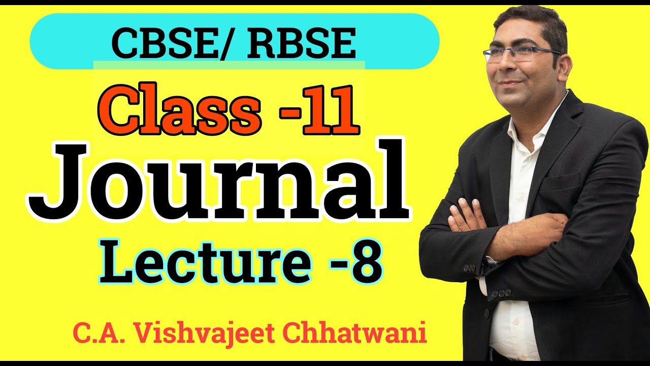 How to make Journal || Lecture -8 || 11th Class || CBSE/ RBSE. - YouTube