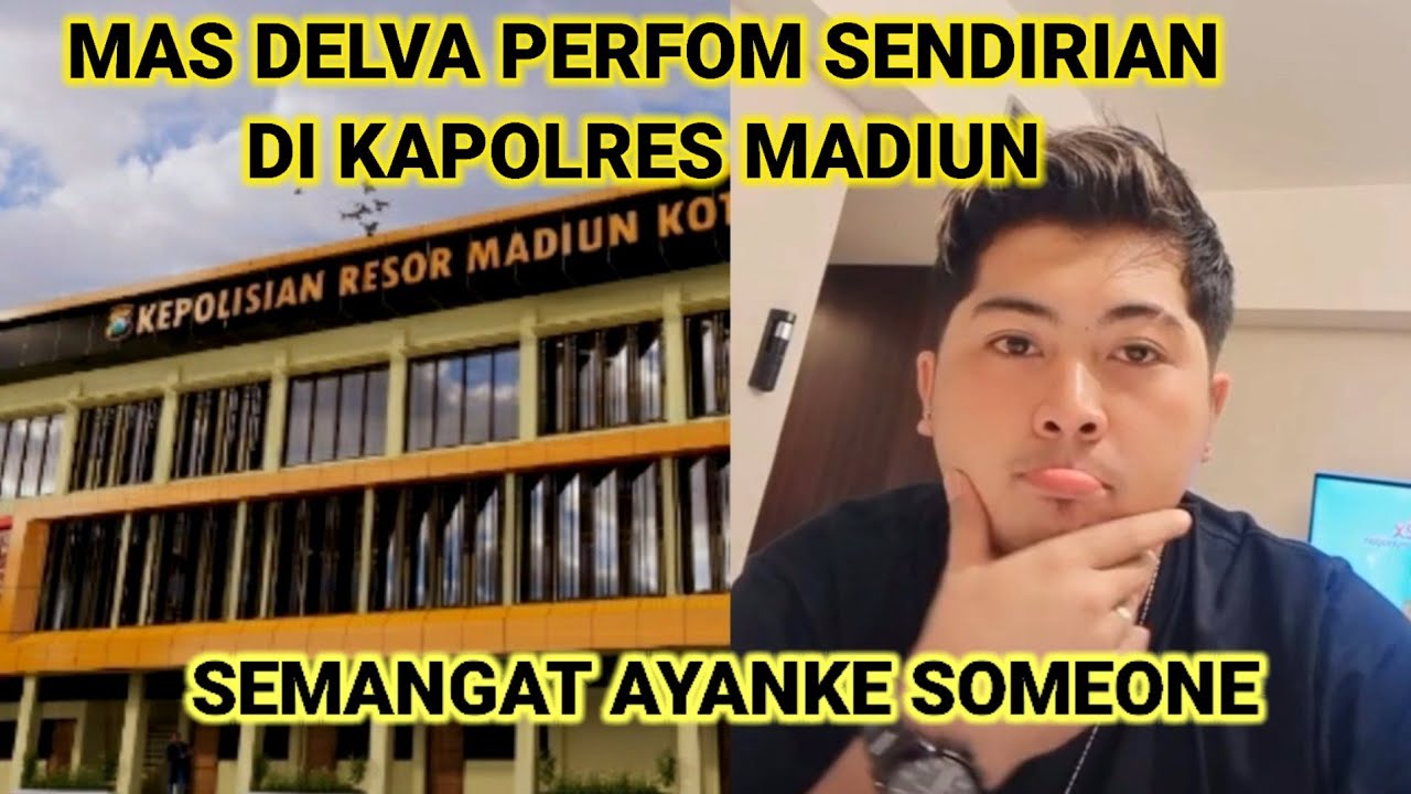 MAS DELVA PERFOM SENDIRIAN DI KAPOLRES MADIUN - YouTube