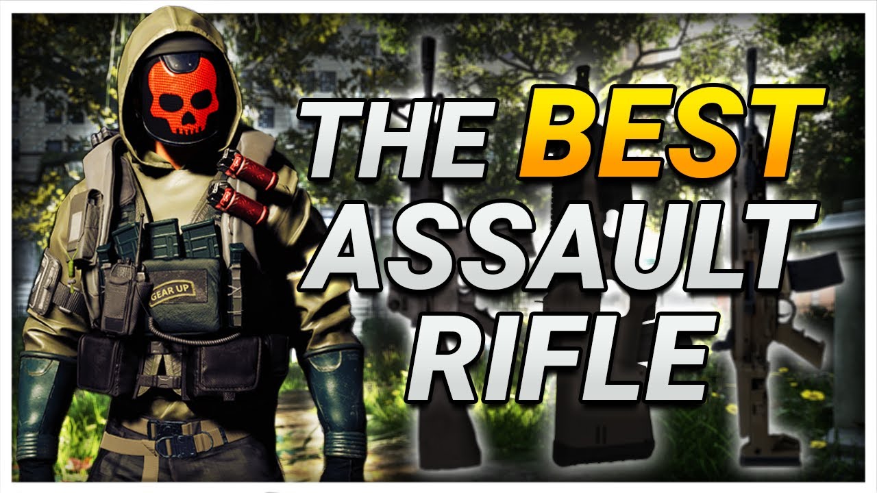 The Division 2 - The BEST Assault Rifles - Season 3 Year 5! - YouTube