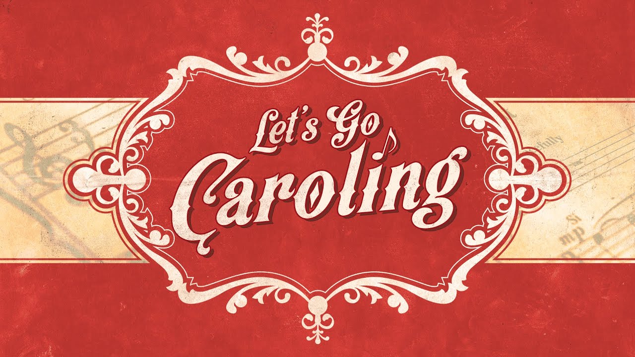 Let's Go Caroling: O Come All Ye Faithful - YouTube