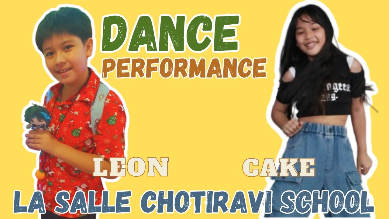 LEON AND CAKE | DANCE PERFORMANCE DURING THE CHILDREN'S DAY CELEBRATION ...