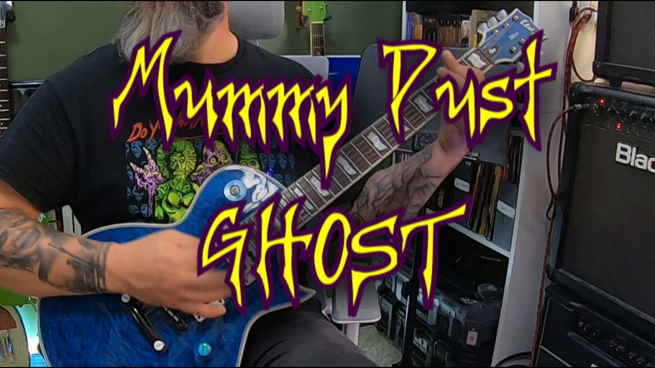 Mummy Dust GHOST full Guitar Cover - YouTube
