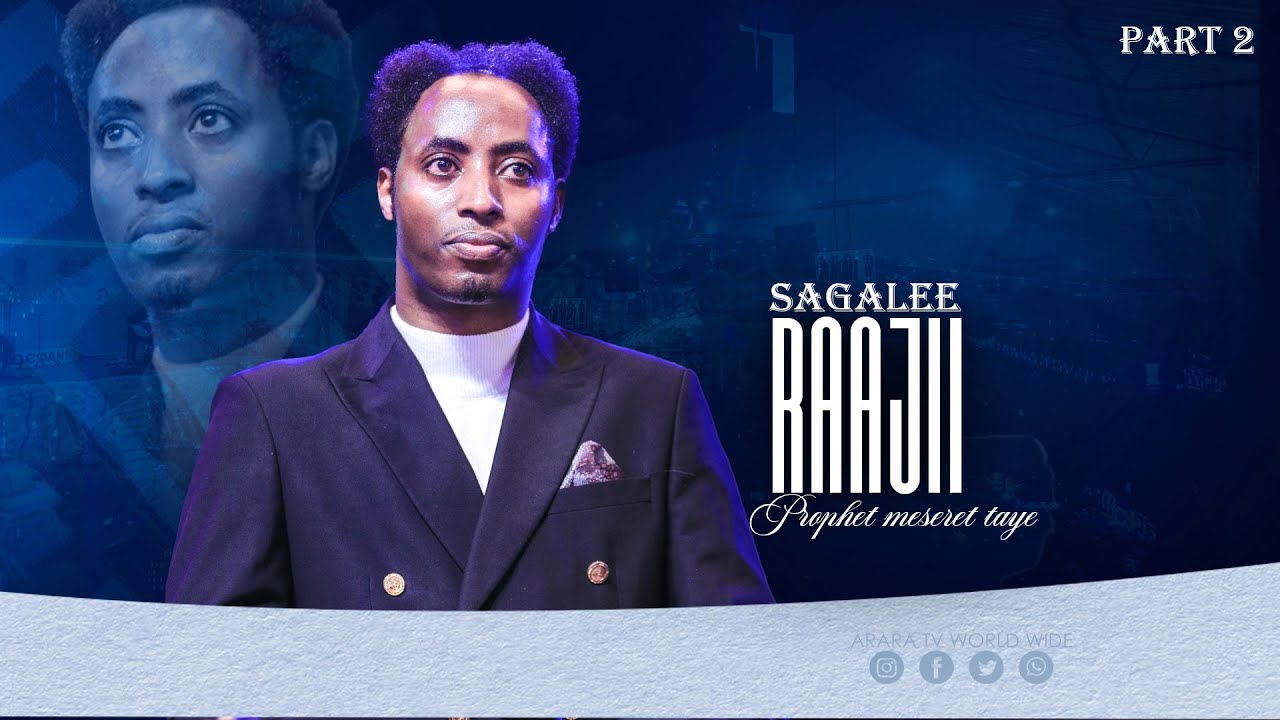 Sagalee Raajii || PART 2 | Raajii Masarat Taayyee | Konfirensii ...