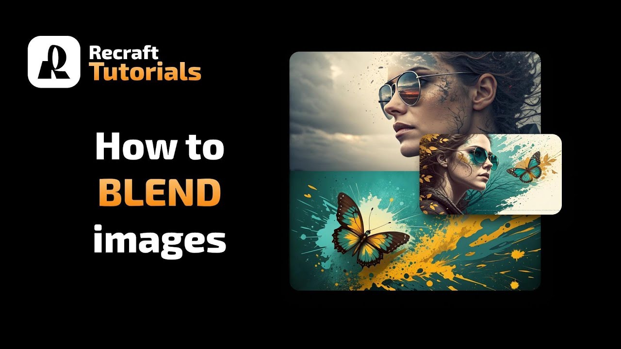 How Blend Images - Recraft Tutorials - YouTube