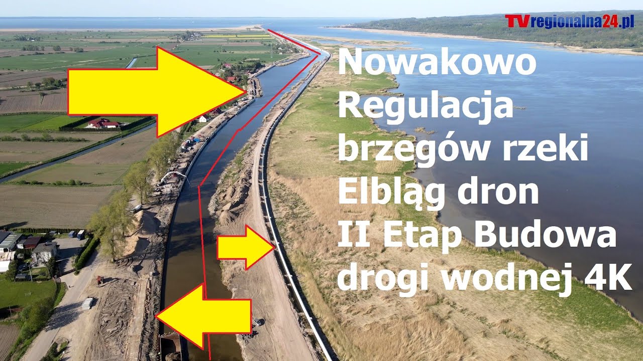 Nowakowo Budowa drogi wodnej. Regulacja brzegów rzeki Elbląg z drona II ...