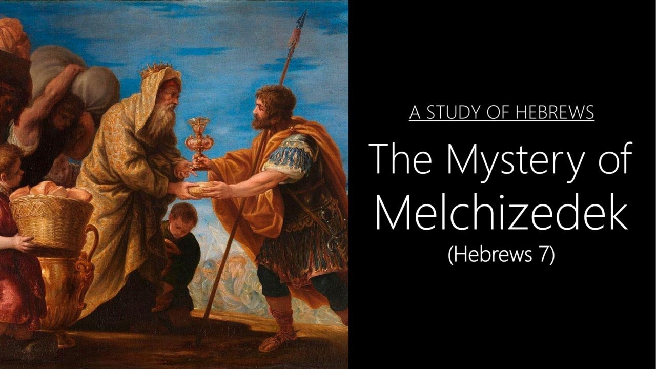 The Mystery of Melchizedek (Hebrews 7) - YouTube