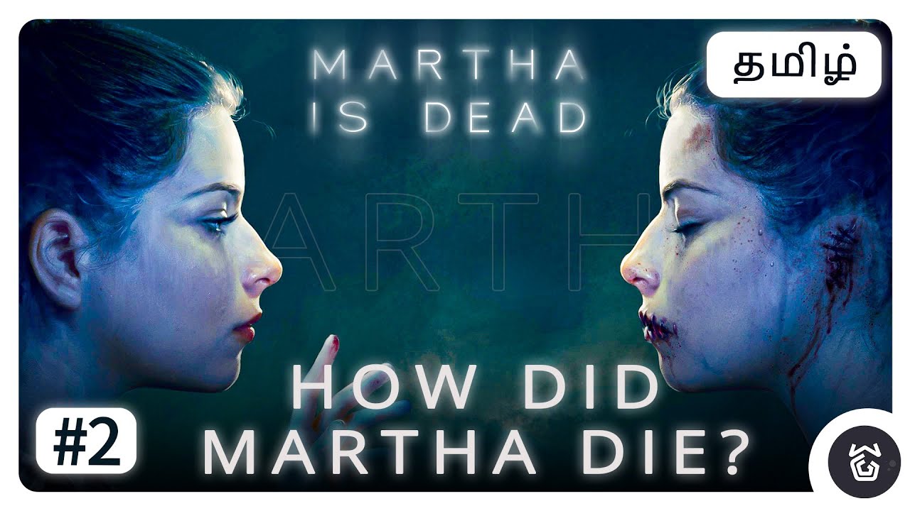 How Did Martha Die? | Martha is Dead | Ep 2 | Tamil | WeekendGG - YouTube