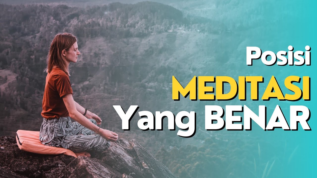 Posisi Meditasi Yang Benar #belajarmeditasi #posisimeditasi # ...
