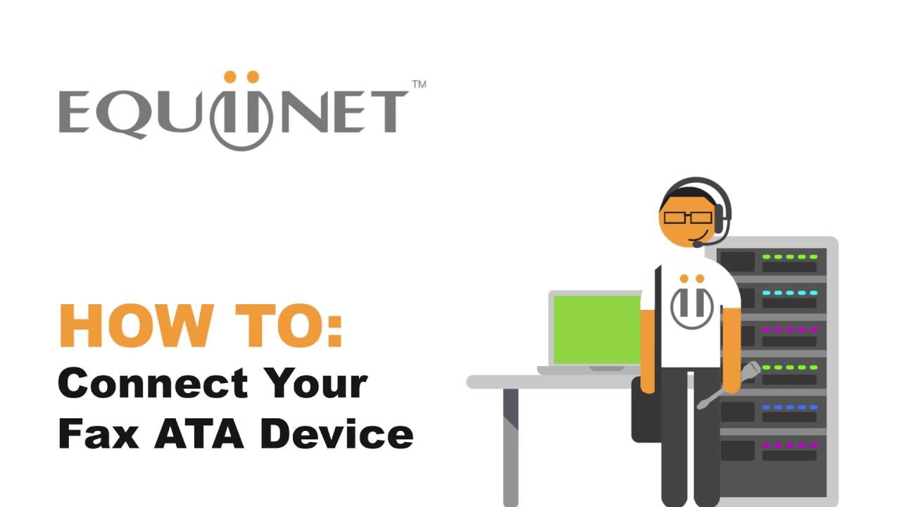 Equiinet How-To: Connecting your Fax ATA Device - YouTube