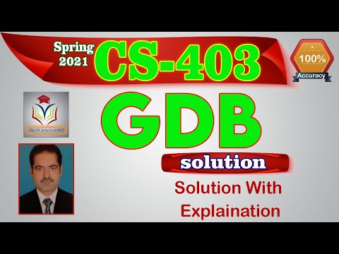 CS403 GDB Solution Spring 2021| CS403 Graded Discussion Board Solution Spring 21 by Sohail ...