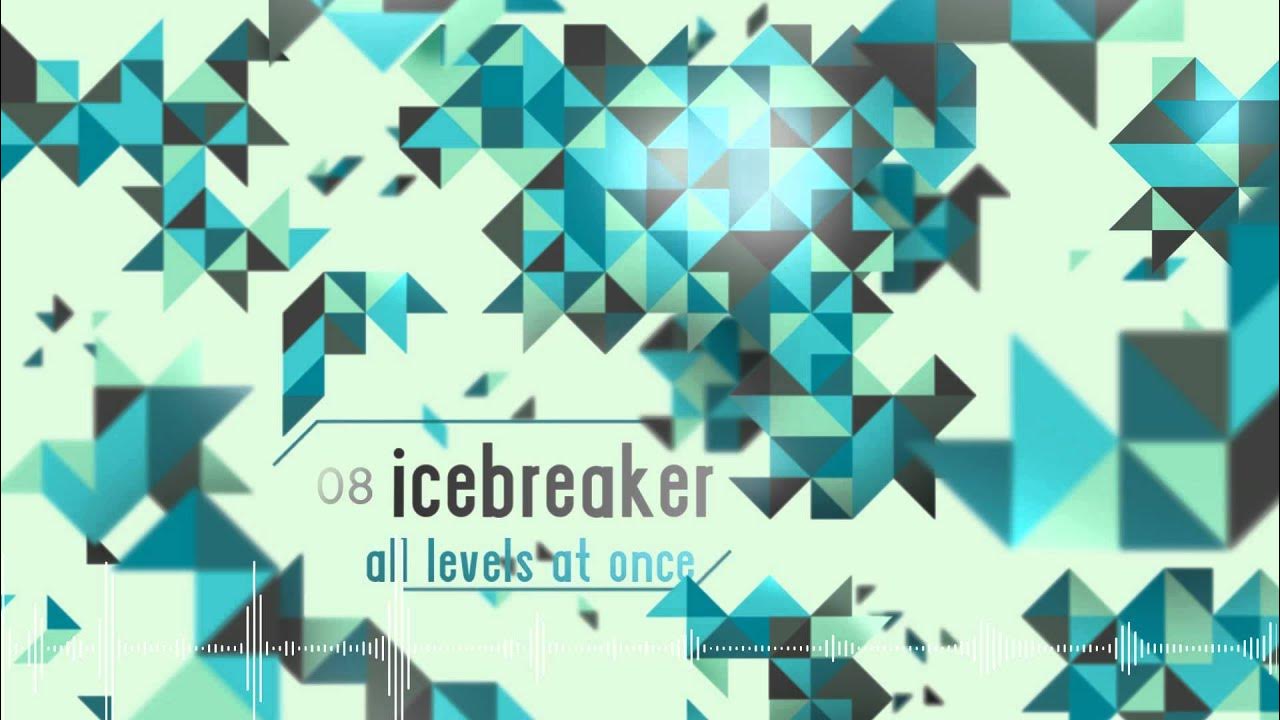 [08] Icebreaker - YouTube Music