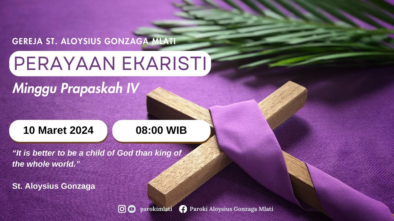 Perayaan Ekaristi Minggu Prapaskah IV- Minggu, 10 Maret 2024 - YouTube