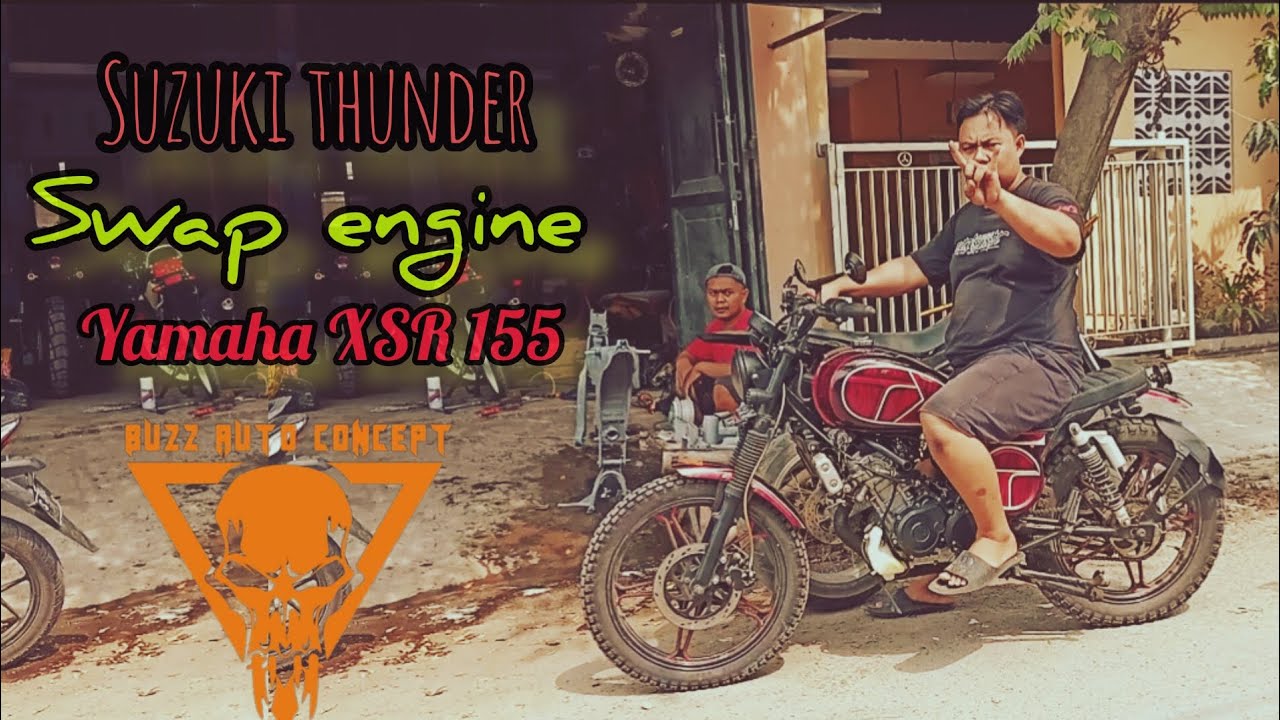 swap engine suzuki thunder 125....with yamaha xsr155. - YouTube