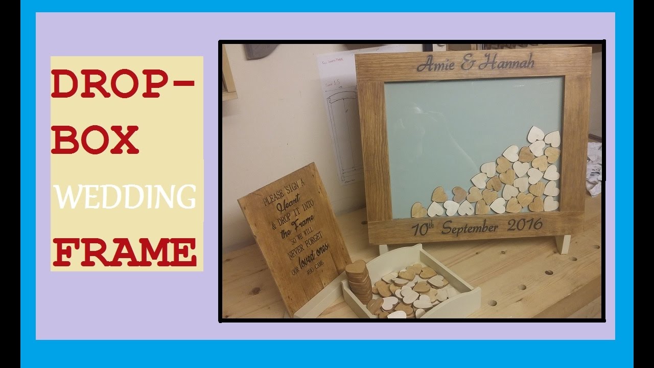 Wedding Frame Drop-Box - YouTube