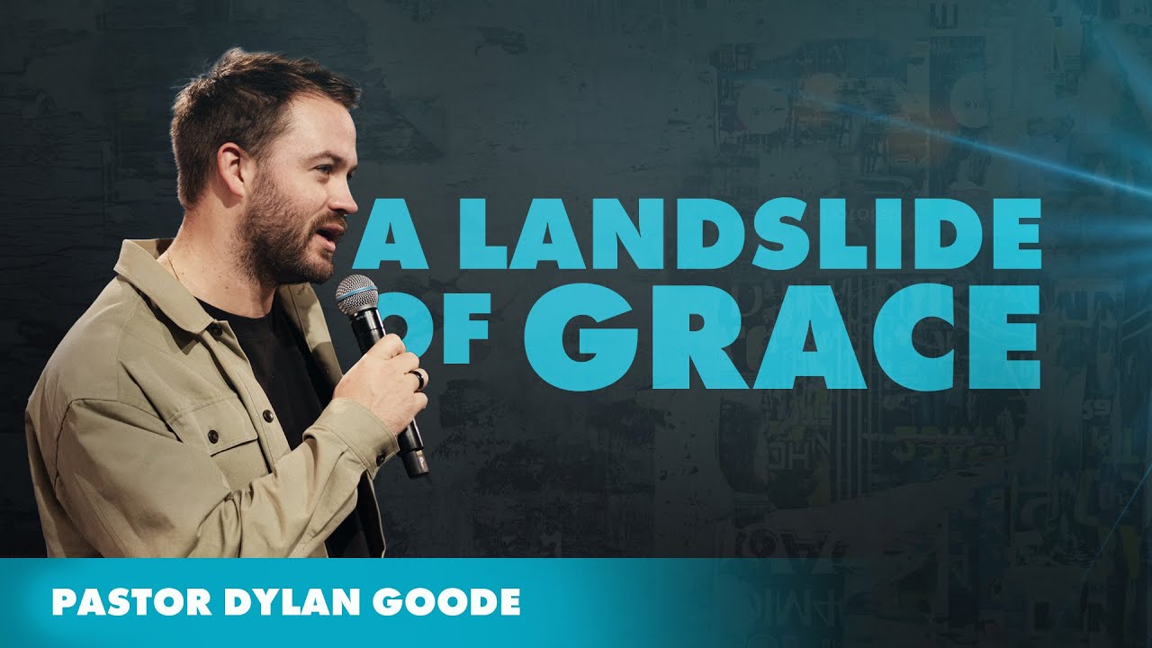 A Landslide of Grace | Pastor Dylan Goode | Life Church Sunshine Coast ...